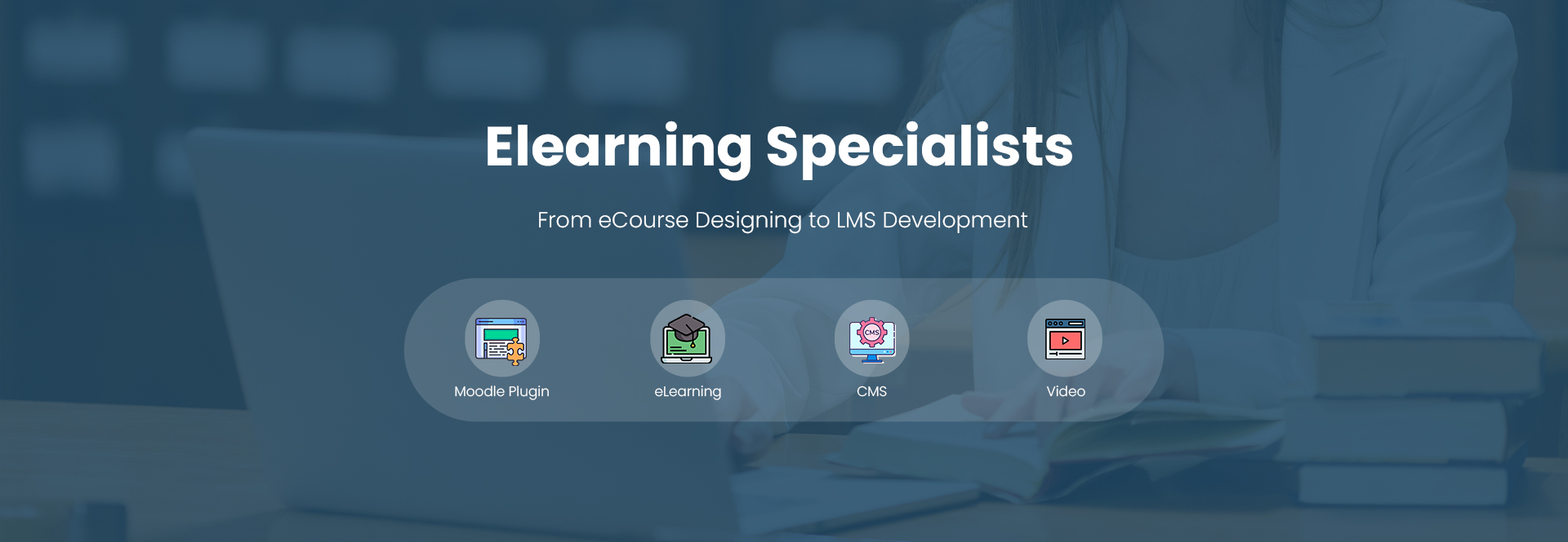 eLearning Development & Instructional Courses Designing Company